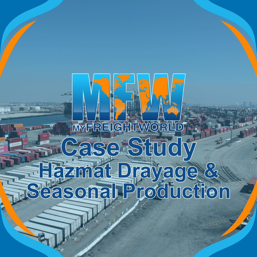 Hazmat Drayage & Seasonal Production - MyFreightWorld