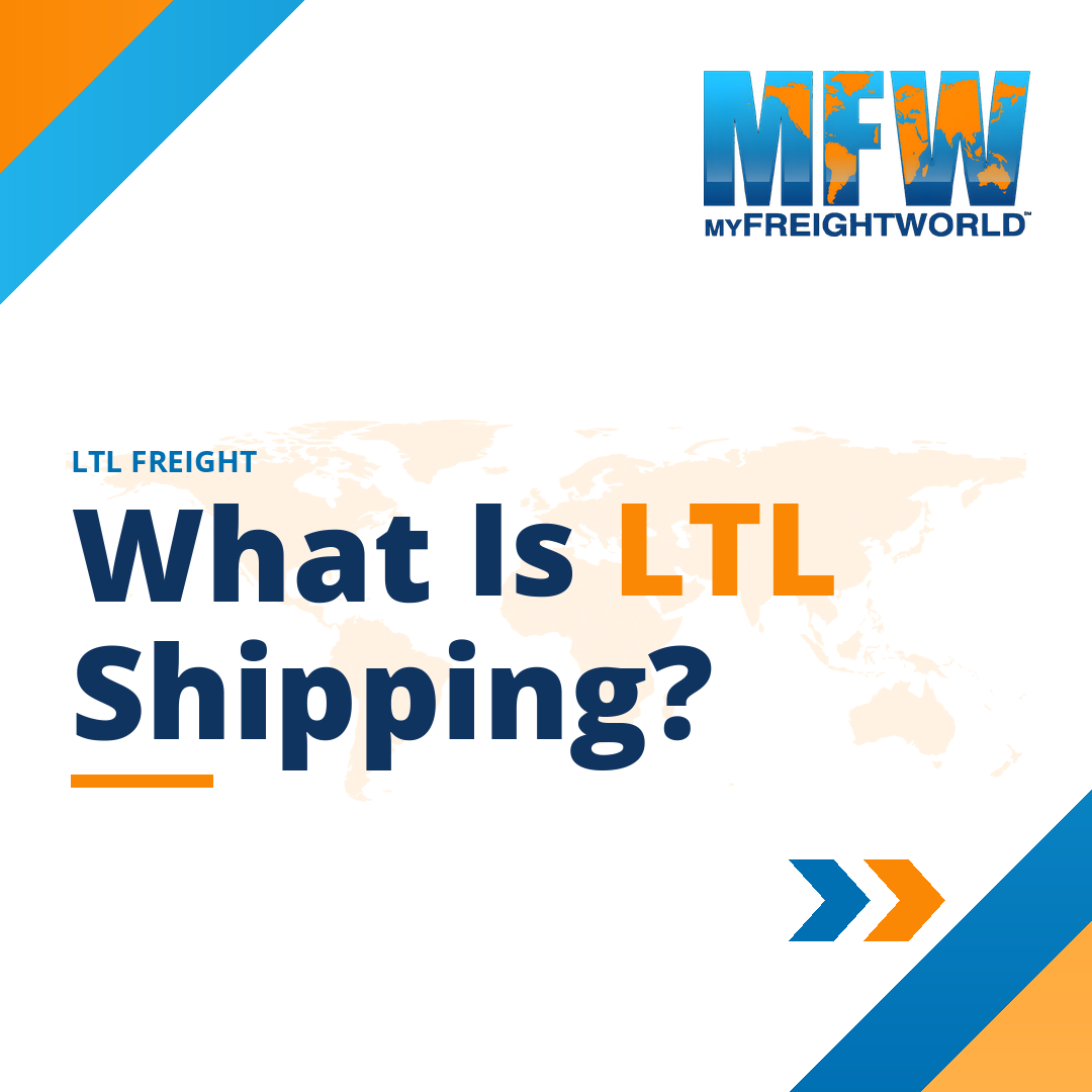 What Is LTL Shipping? A Guide for Shippers | MyFreightWorld